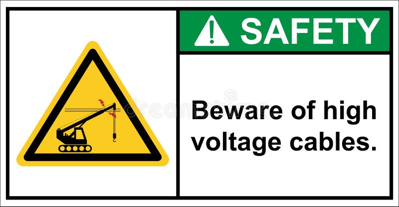 Beware of Cranes Hooking Up High Voltage Cables.sign Safety Stock ...