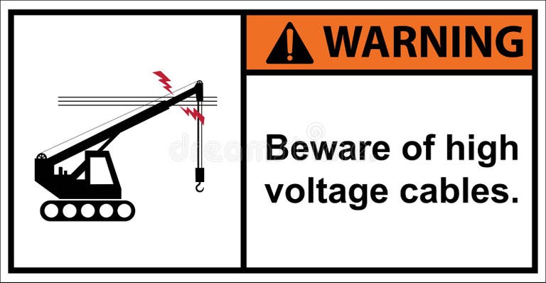 Beware of Cranes Hooking Up High Voltage Cables.sign Warning Stock ...