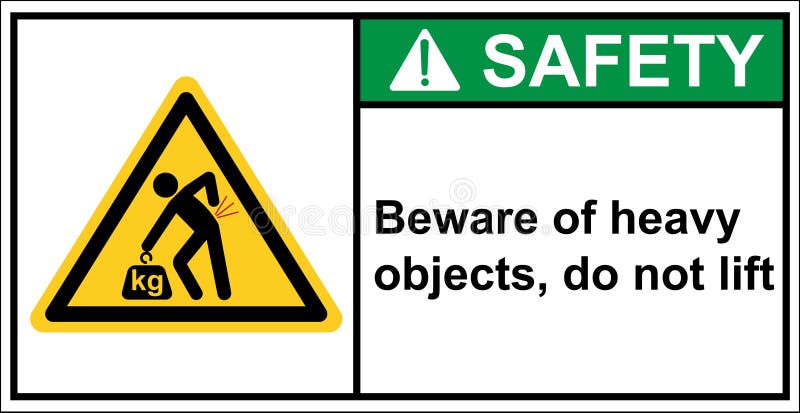 Beware of Heavy Objects Do Not Lift Safety Sign Stock Vector ...