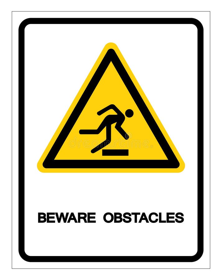 Beware Obstacles Symbol Sign, Vector Illustration, Isolate on White ...