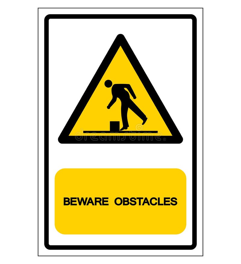 Beware Obstacles Symbol Sign, Vector Illustration, Isolate on White ...