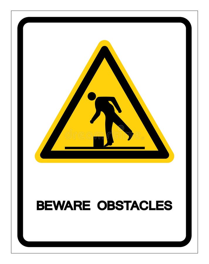 Beware Obstacles Symbol Sign, Vector Illustration, Isolate on White ...