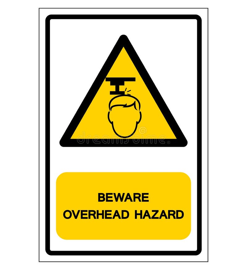 Beware Overhead Hazard Symbol, Vector Illustration, Isolate on White ...