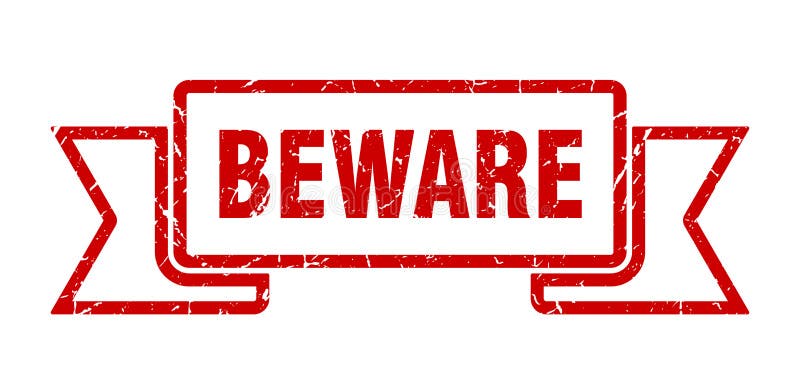 Beware Ribbon. Beware Grunge Band Sign Stock Vector - Illustration of ...