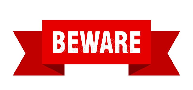 Beware Ribbon. Beware Isolated Band Sign Stock Vector - Illustration of ...