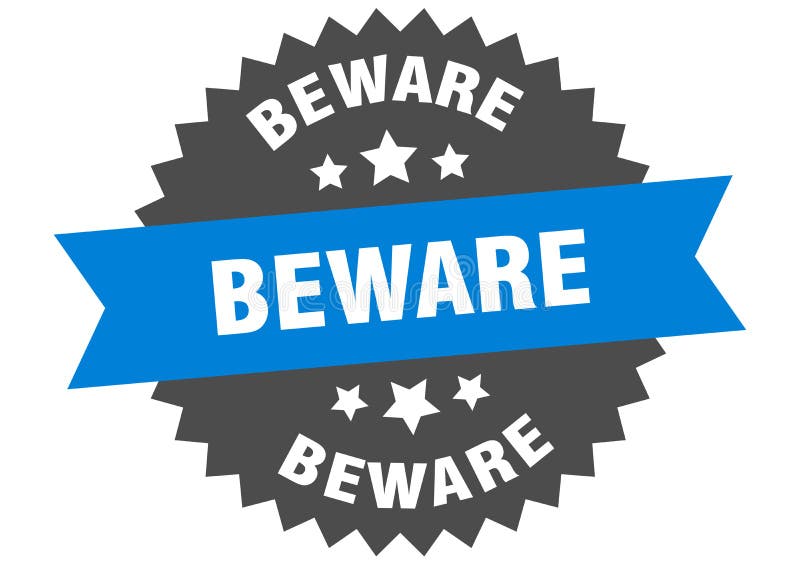 Beware Sign Vector. Standard Sign Beware Dangerous, Template for ...