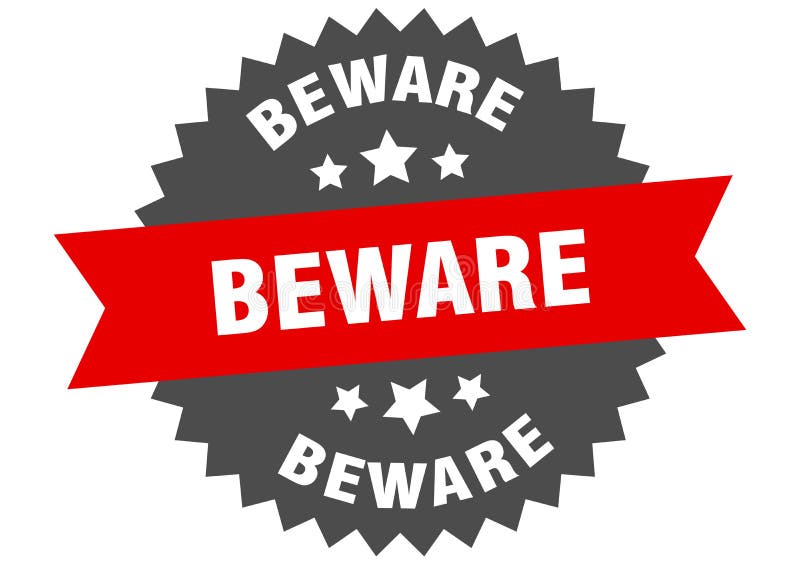 Beware Sign Vector. Standard Sign Beware Dangerous, Template for ...