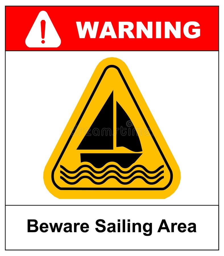Beware of Sailing Area. Warning Sign in Yellow Triangle Isolated on ...