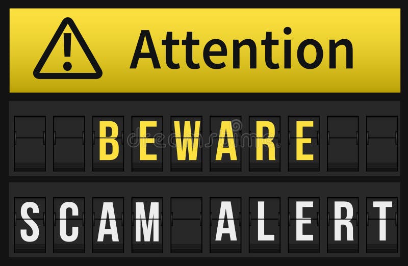 Beware Scam Alert message stock vector. Illustration of careful - 83097565