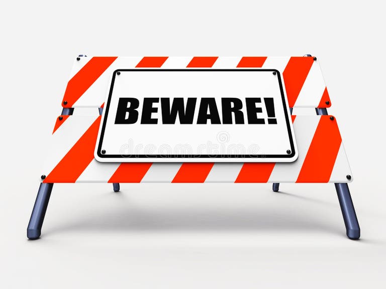 Beware Sign Means Warning Alert or Danger Stock Illustration ...