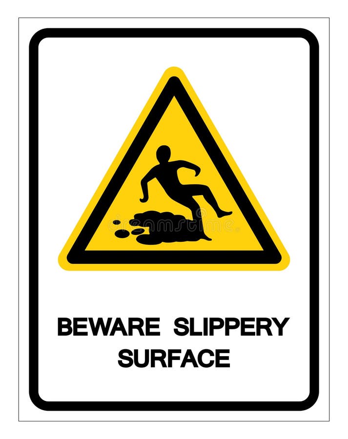 Beware Slippery Surface Symbol, Vector Illustration, Isolate White ...