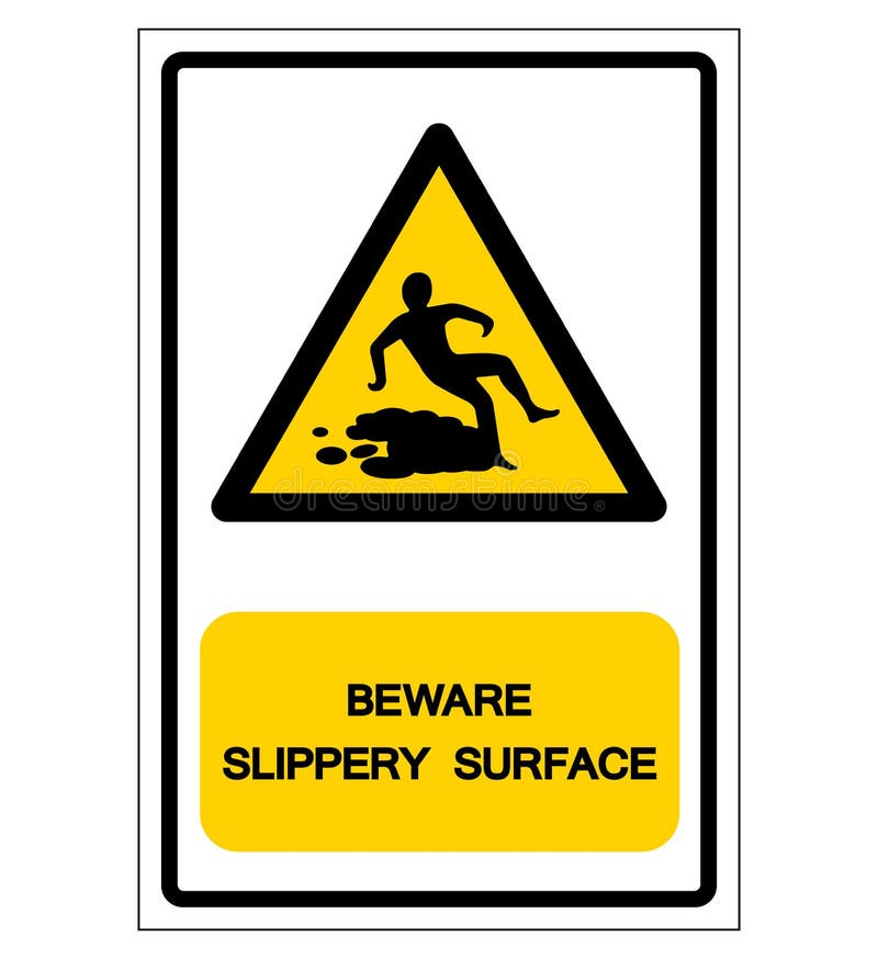 Beware Slippery Surface Symbol, Vector Illustration, Isolate White ...