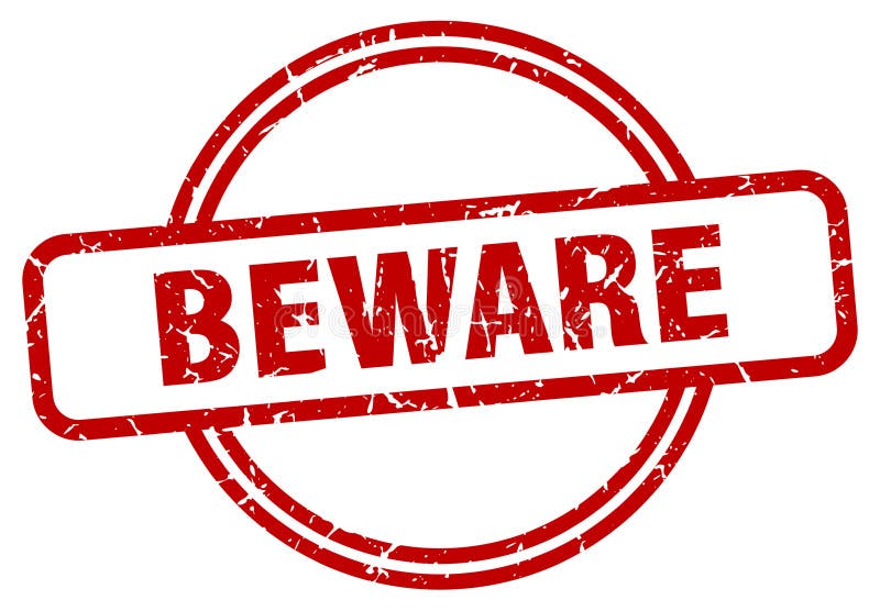 Beware Stamp. Beware Round Vintage Grunge Label Stock Vector ...