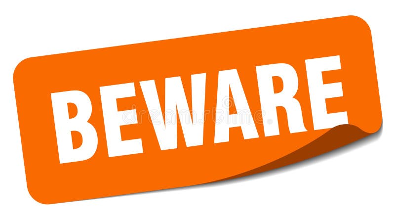 Beware Sticker. Beware Label Stock Vector - Illustration of label, sign ...