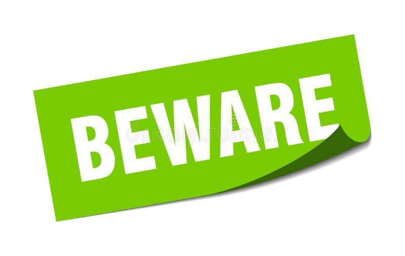 Beware Label. Beware Isolated Seal. Sticker. Sign Stock Vector ...