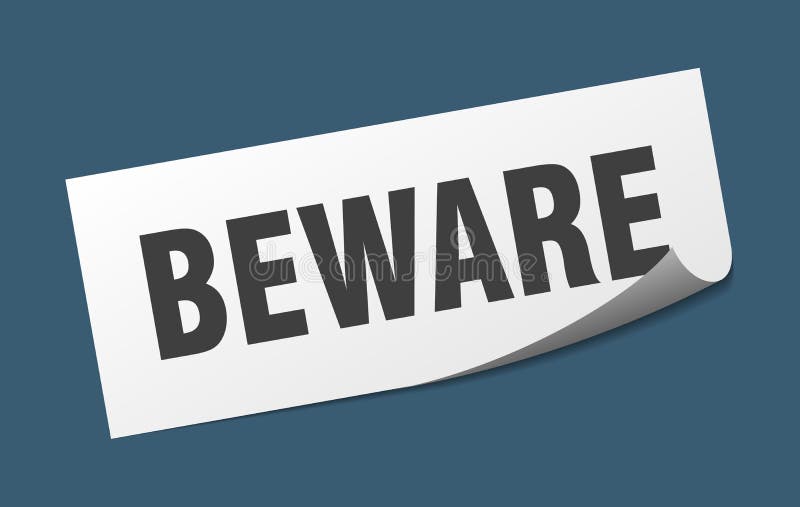 Beware Sticker. Beware Square Isolated Sign Stock Vector - Illustration ...