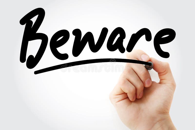 Beware text with marker stock illustration. Illustration of look ...
