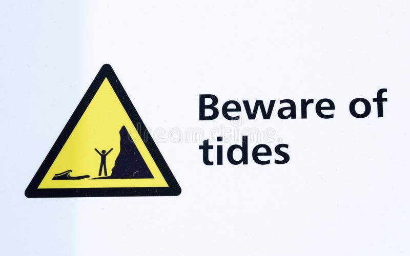 Beware of tides sign stock image. Image of message, safety - 122042477