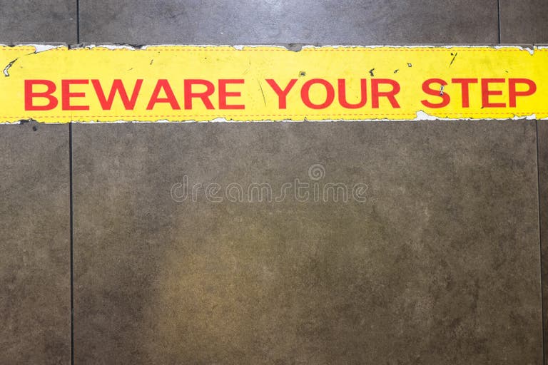 Beware Your Step Sign Stock Photos - Free & Royalty-Free Stock Photos ...