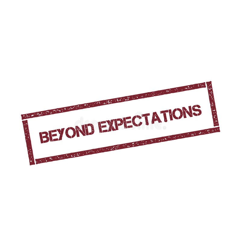 Beyond Expectations Rectangular Stamp. Stock Vector - Illustration of ...