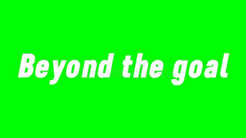 Beyond the Goal Text Green Screen Animated Video Stock Video - Video of ...