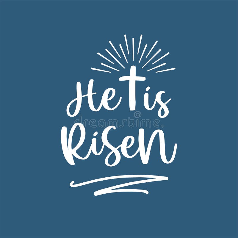 Bible Verse he Has Risen, Vector Illustration Stock Vector ...