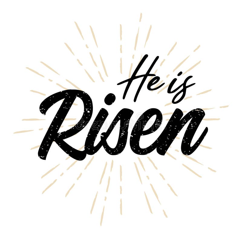 Bible Verse he Has Risen, Vector Illustration Stock Vector ...