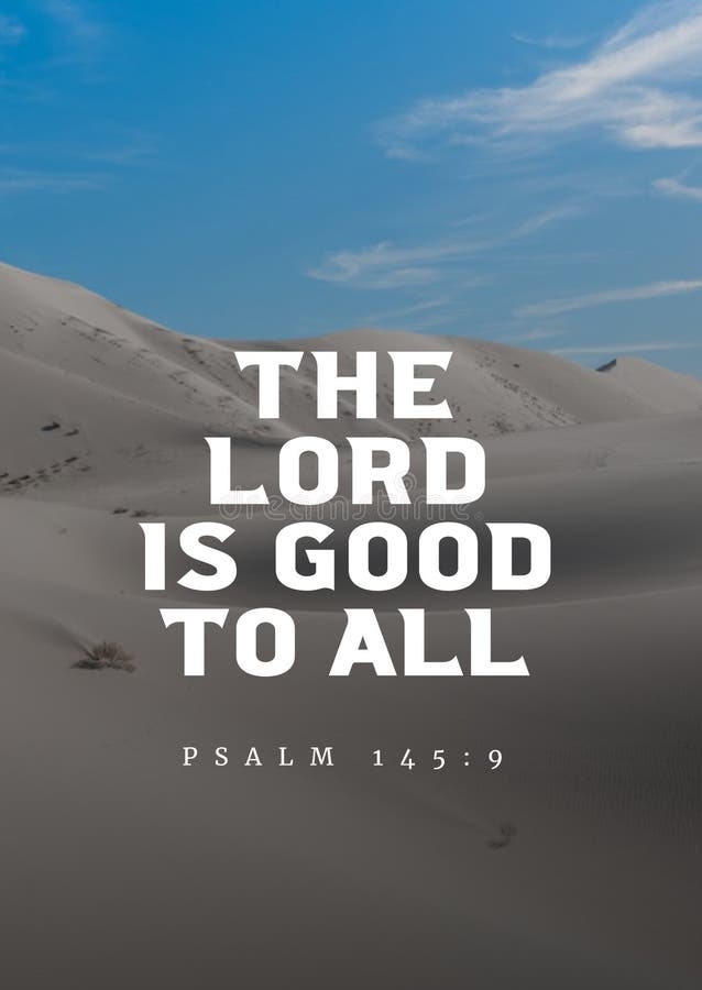 Bible Verses " the Lord is Good To All Psalm 145 :9 Stock Illustration ...