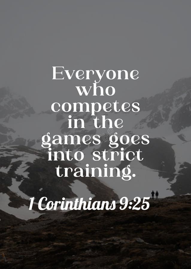 Bible Verses about Self-control "Everyone Who Competes in the Games ...