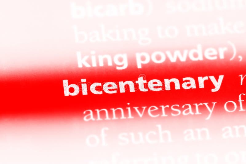 Bicentenary stock photo. Image of word, writing, definition - 114412960