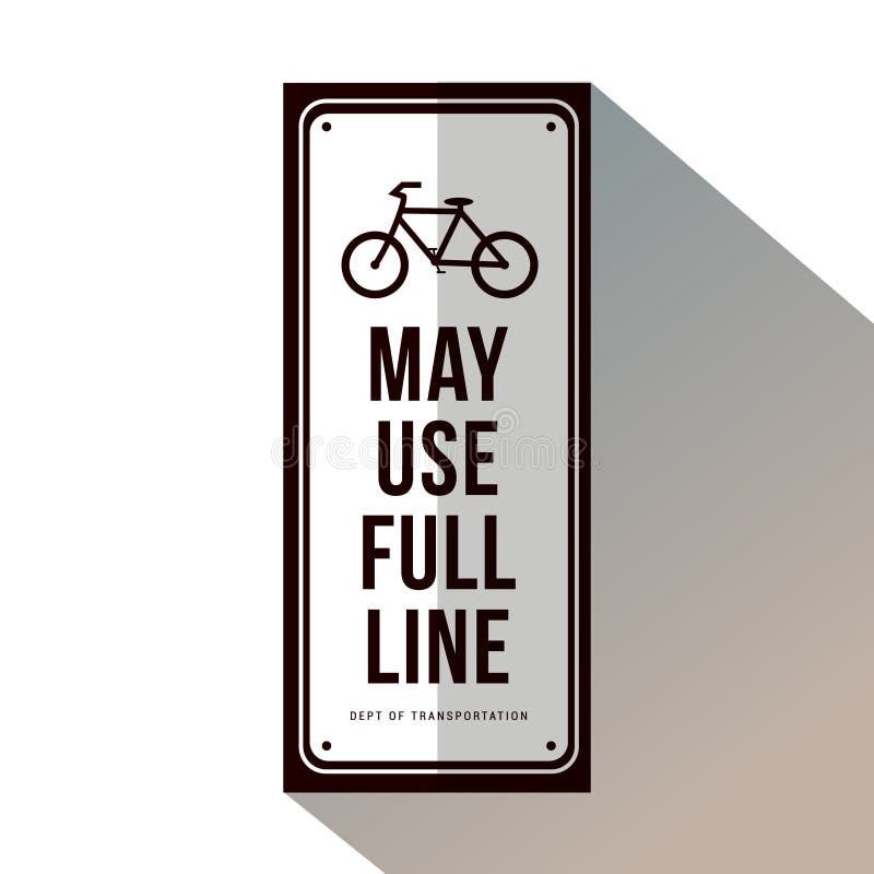 Bicycle May Use Full Lane. Vector Illustration Decorative Design Stock ...