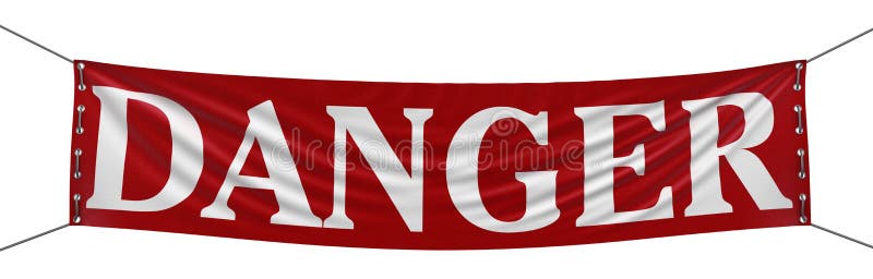 Big Danger Banner stock illustration. Illustration of roadside - 92519894