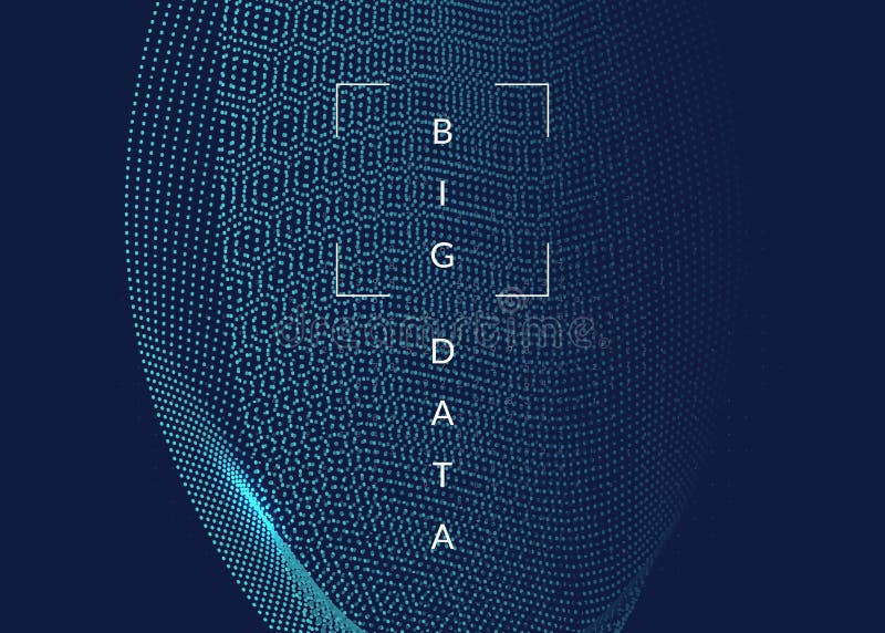 Big Data Background. Technology for Visualization, Artificial Intelligence, Deep Learning and ...