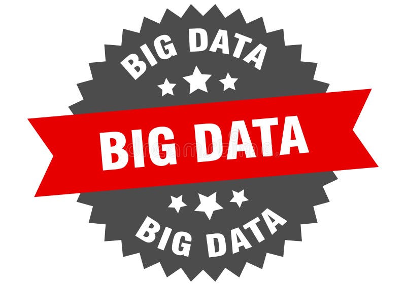 Big Data Sign. Big Data Circular Band Label. Big Data Sticker Stock ...