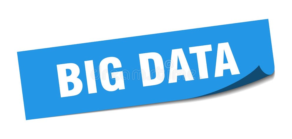 Big Data Sticker. Big Data Square Sign Stock Vector - Illustration of ...