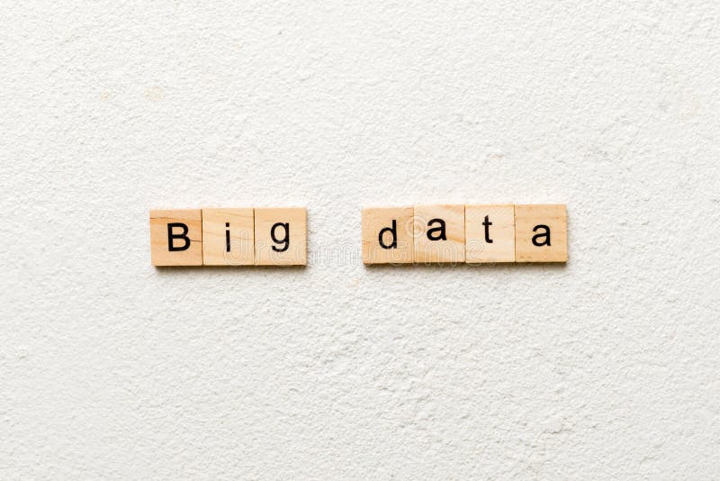 Big Data Word Written on Wood Block. Big Data Text on Table, Concept ...