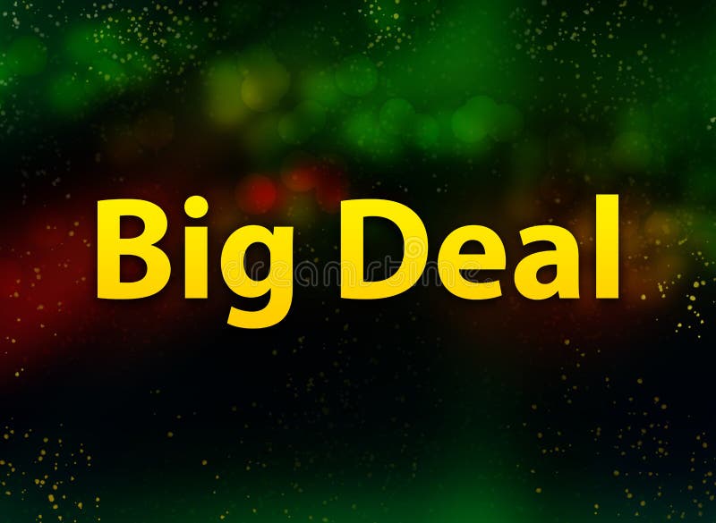 Big Deal Sign stock illustration. Illustration of display - 5823877