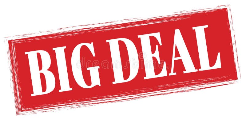 BIG DEAL Text Written on Red Stamp Sign Stock Illustration ...
