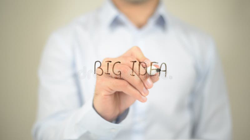 Big Idea, Man Writing on Transparent Screen Stock Photo - Image of ...