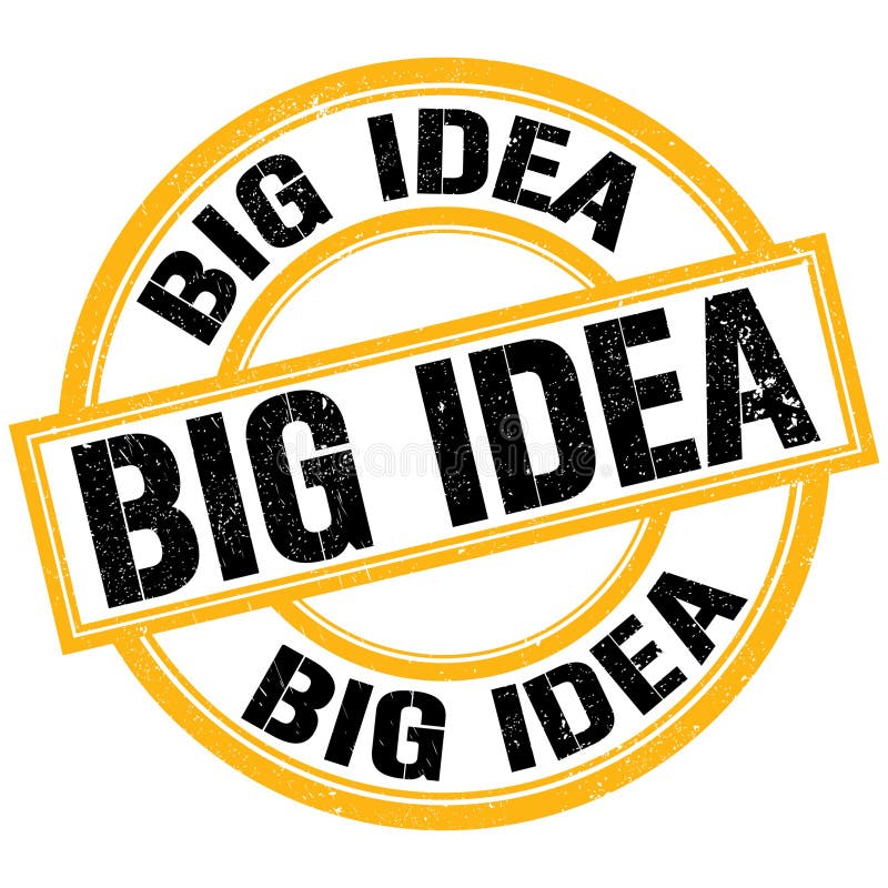 BIG IDEA Text on Yellow-black Round Stamp Sign Stock Illustration ...