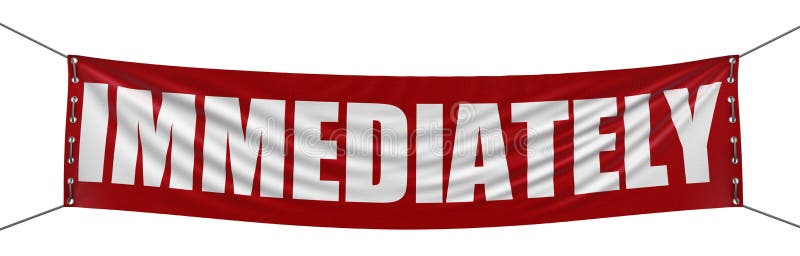 Big immediately Banner stock illustration. Illustration of placard ...