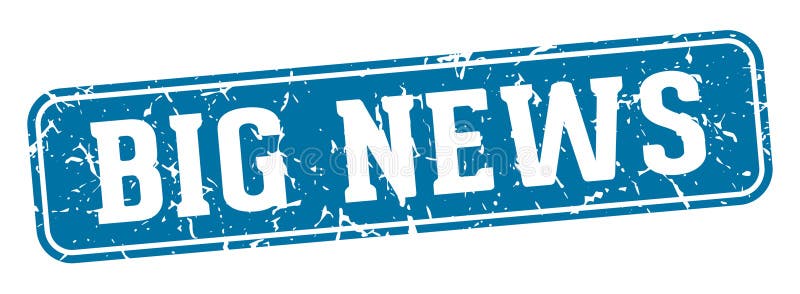 Big News Rectangular Sign. Big News Stamp Stock Vector - Illustration ...