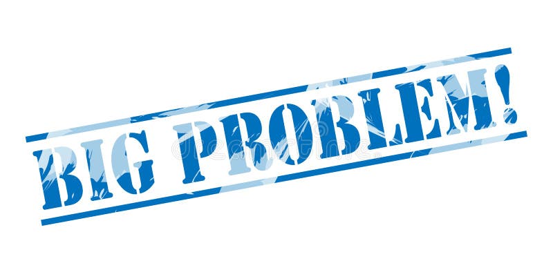 Big Problem Rubber Stamp Stock Illustrations – 39 Big Problem Rubber ...
