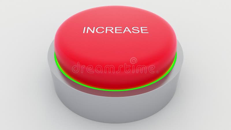 Big Red Button with Increase Inscription Being Pushed. Conceptual 3D ...