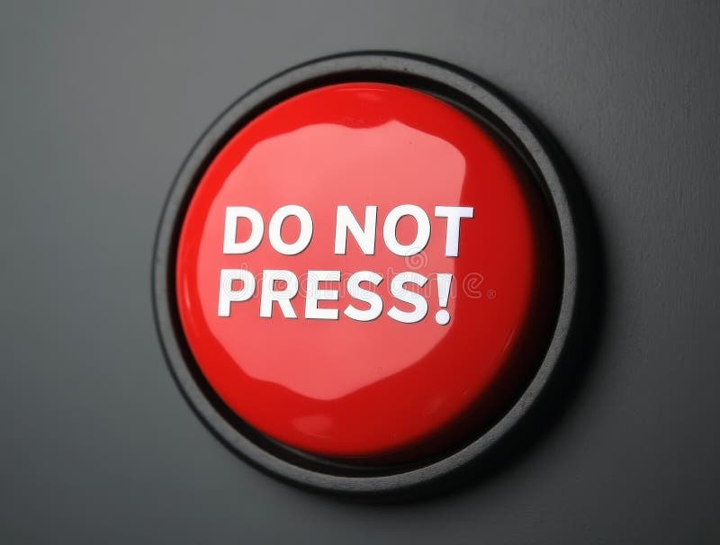 Big Red Button Saying Do Not Press Creating Contradiction Stock ...