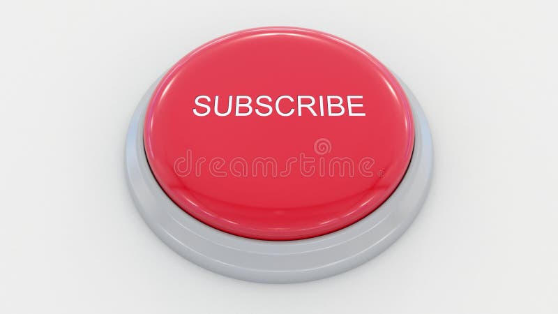 Big Red Button with Subscribe Inscription. Conceptual 3D Rendering ...