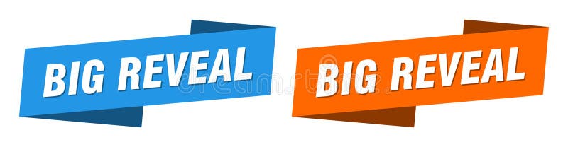 Big Reveal Banner. Big Reveal Ribbon Label Sign Set Stock Vector ...