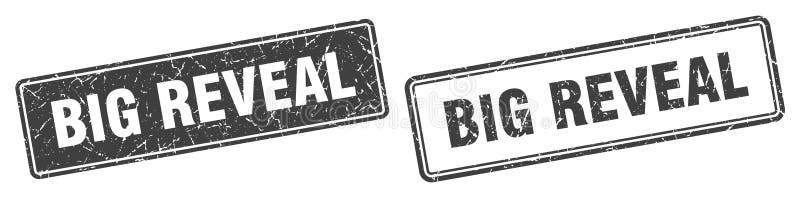 Big Reveal Stamp Set. Big Reveal Square Grunge Sign Stock Vector ...