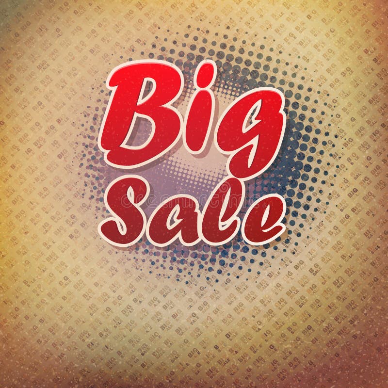 Big Sale Text on Halftone Pattern. Stock Vector - Illustration of ...