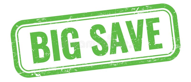 BIG SAVE Text on Green Grungy Vintage Stamp Stock Illustration ...